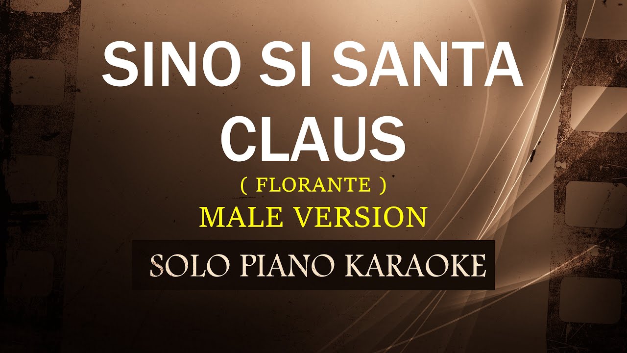SINO SI SANTA CLAUS ( FLORANTE ) (COVER_CY) - YouTube