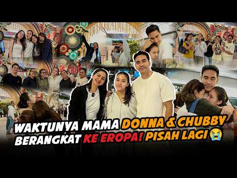 MAMA DONNA & CHUBBY BERANGKAT NYUSUL LIO & DIEGO KE EROPA!
