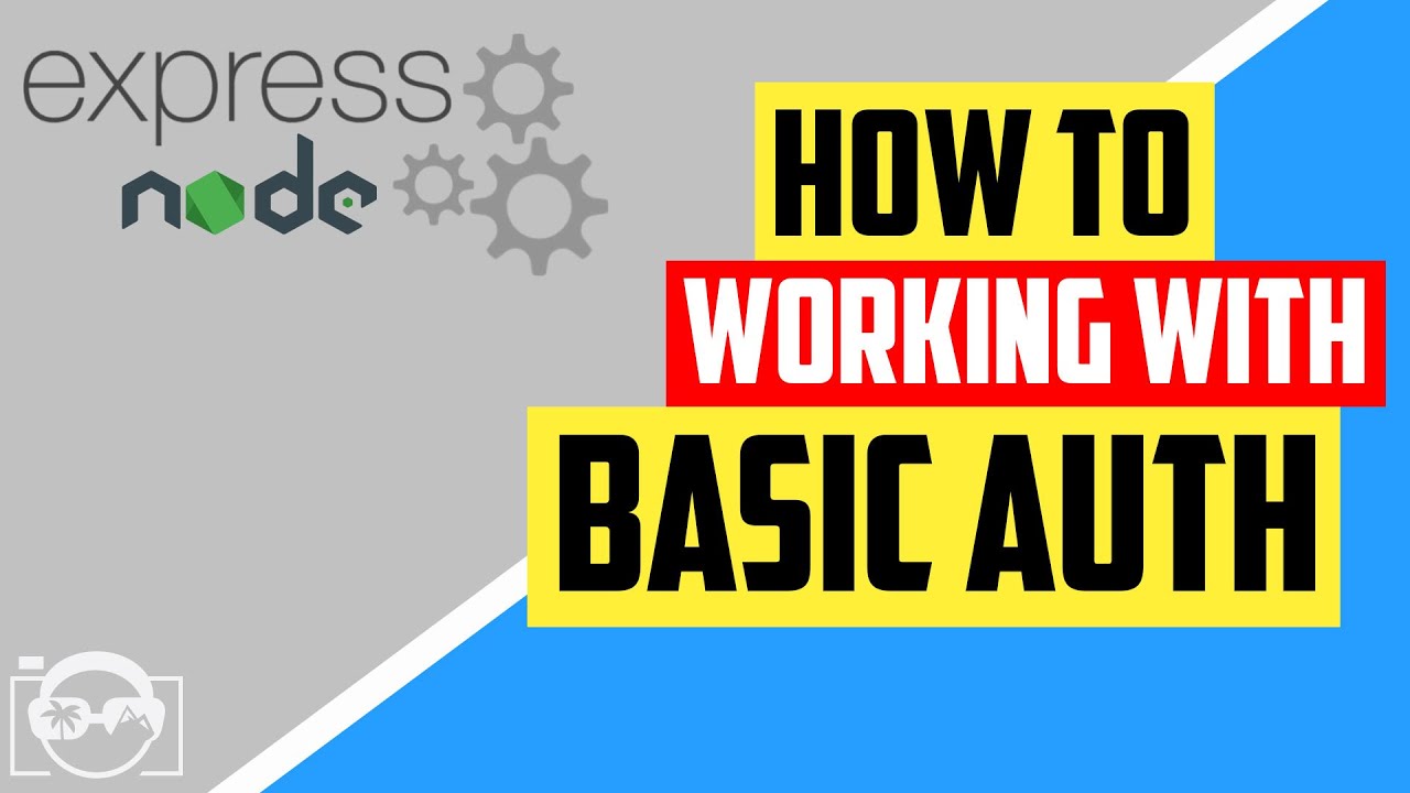 Basic Authentication Node Js Express The 20 Detailed Answer Basic Authentication Node Js Express The 20 Detailed Answer