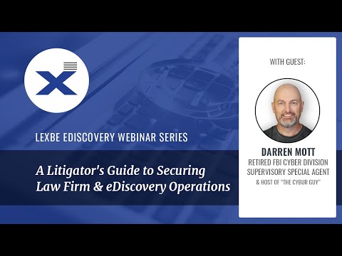 A Litigator's Guide to Securing Law Firm and eDiscovery Operations