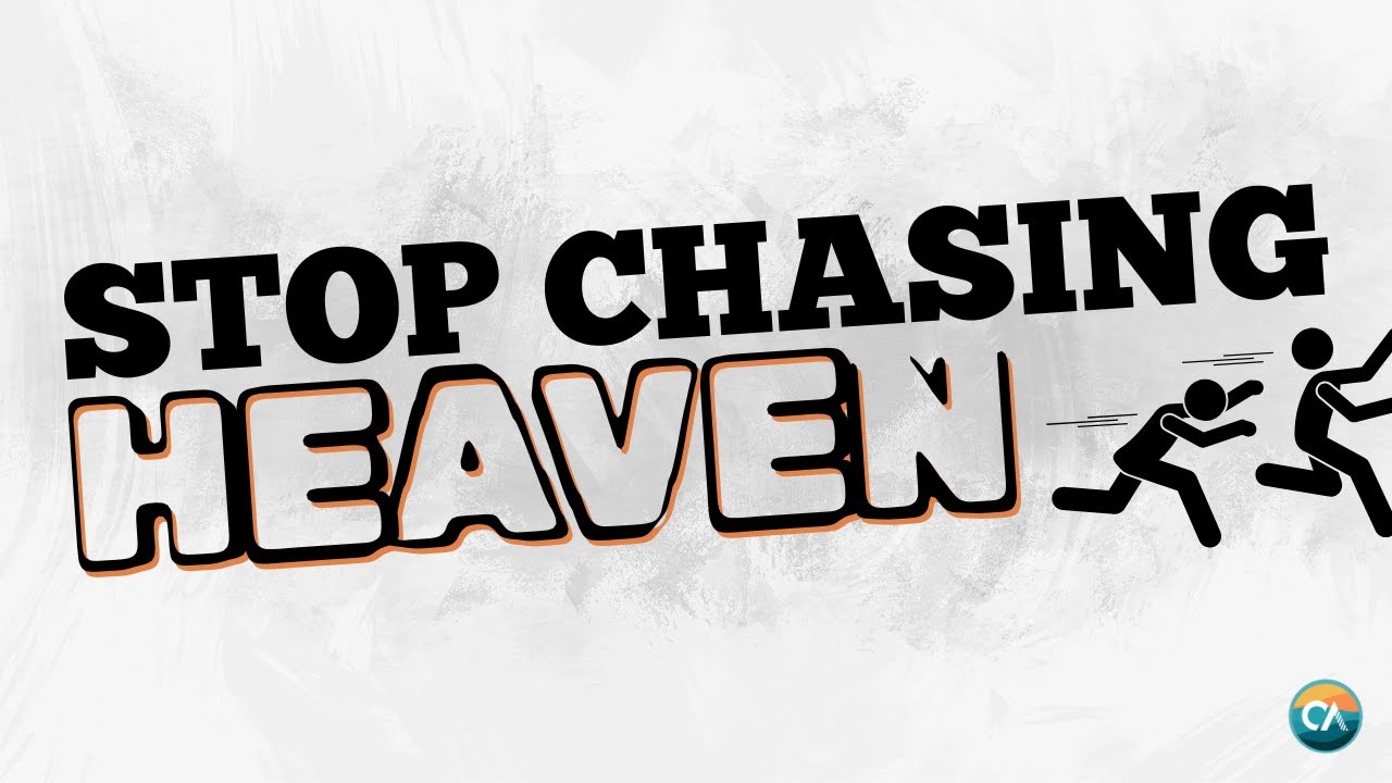 Stop Chasing Heaven, Start Living the Kingdom Now! - This Is What Jesus ...