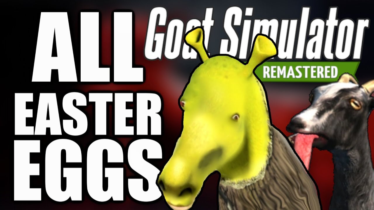 Goat Simulator REMASTERED All Easter Eggs And Secrets (Goatville & Goat ...