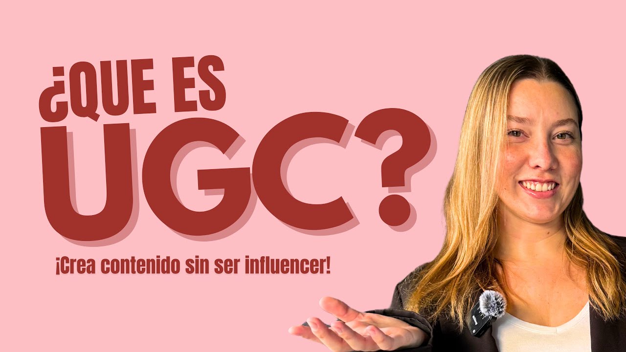 Qué es UGC y cómo crear contenido para marcas sin ser influencer - YouTube