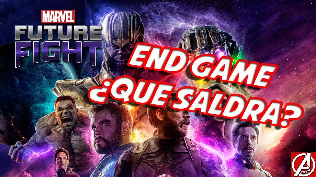 MARVEL FUTURE FIGHT END GAME ¿QUE SALDRA? GAMEPLAY ESPAÑOL - YouTube