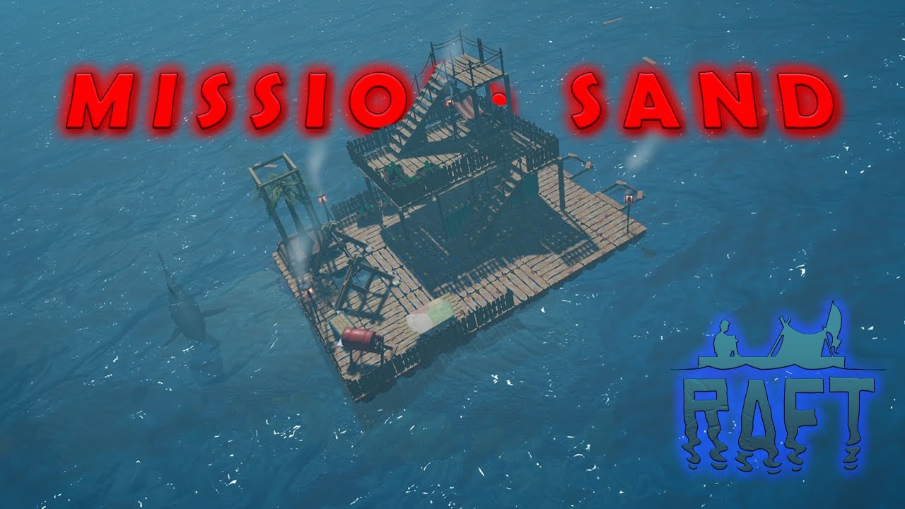 Mission: Sand! | Raft #6 - YouTube