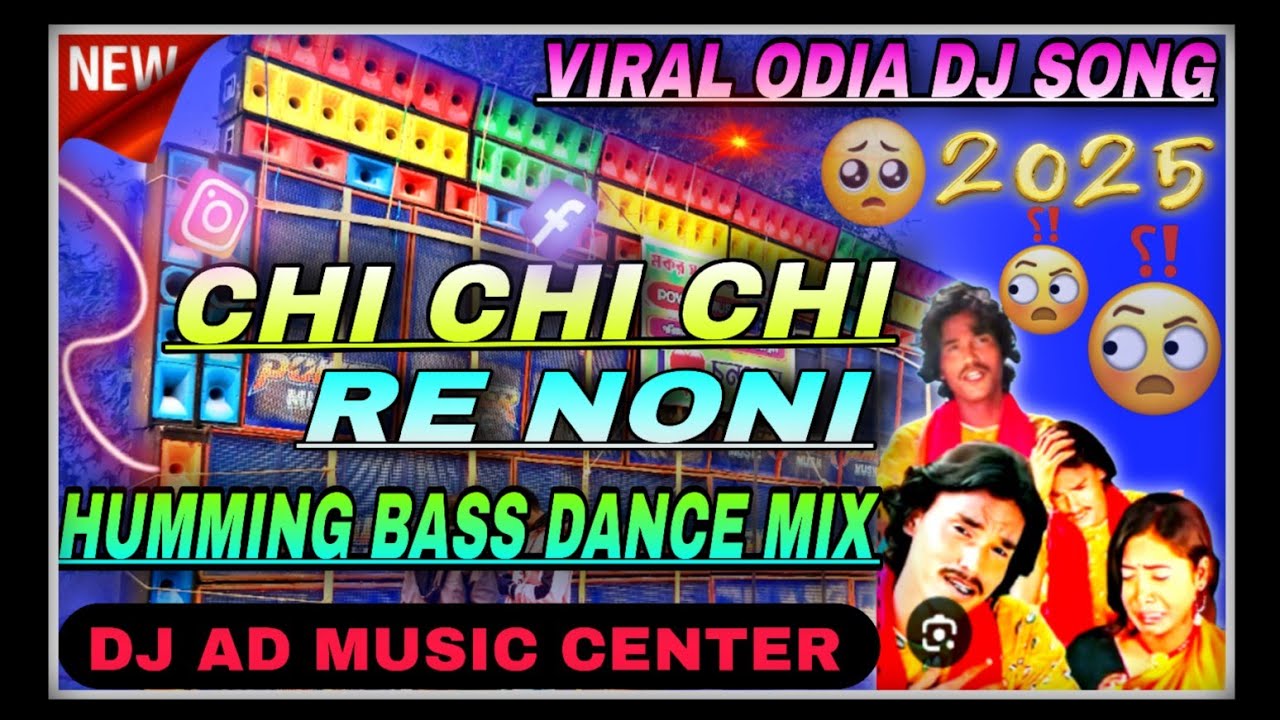 Chi Chi Chi Re Noni Chi / New Viral Odia Dj Song / Humming Bass Dancing ...