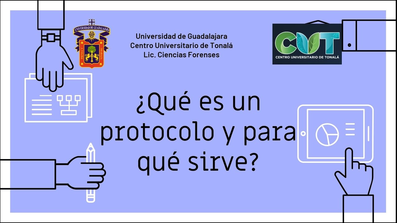¿Qué es un Protocolo y para qué sirve?- Equipo 1 LICF - YouTube