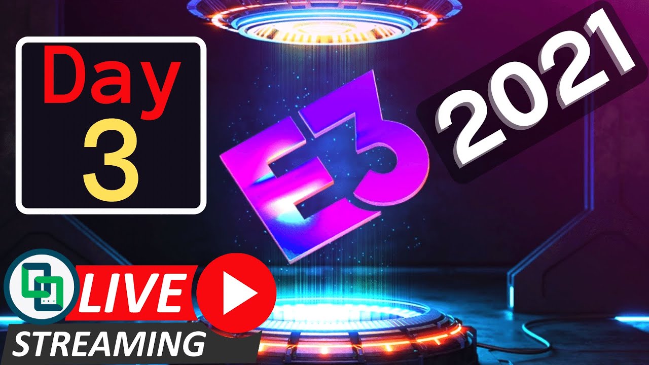 E3 Live Stream with Let's Learn This Together - Day 3 - YouTube