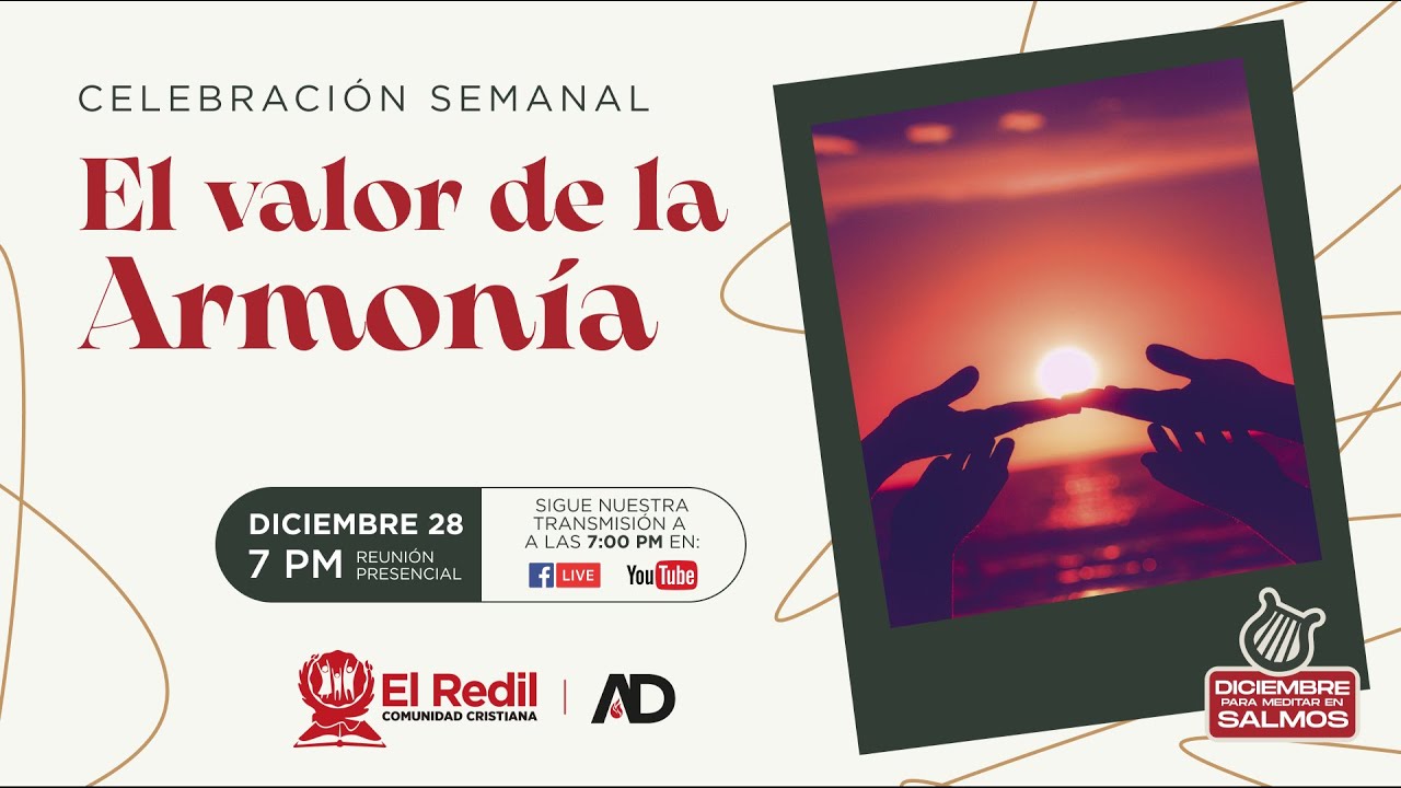 🔴🏡 El valor de la Armonia | Celebración Semanal - YouTube