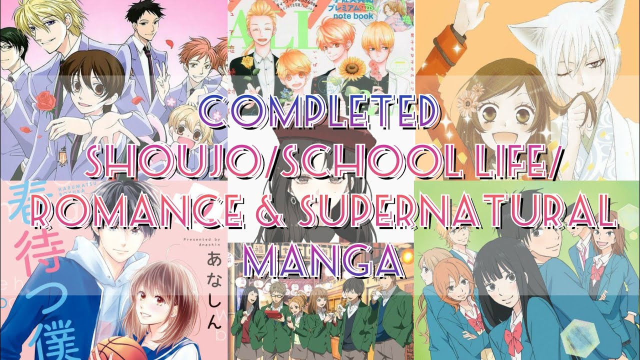 "Completed Shoujo/School Life/Romance & Supernatural Manga" [Highly ...