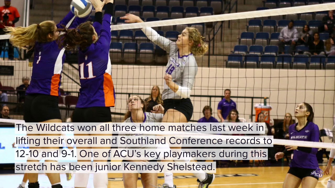 ACU Volleyball | Kennedy Shelstead (October 24, 2018) - YouTube