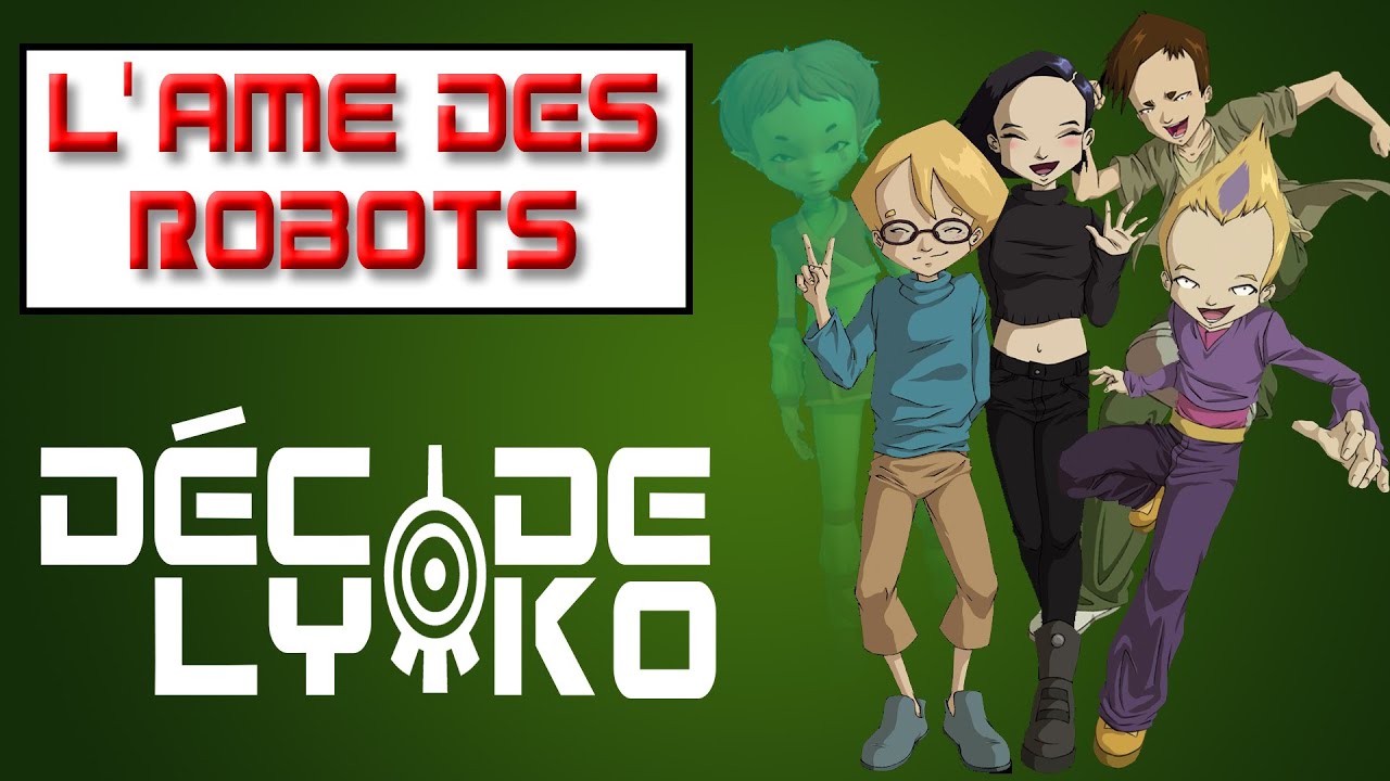 Décode Lyoko 1x20 : L'âme des robots - YouTube