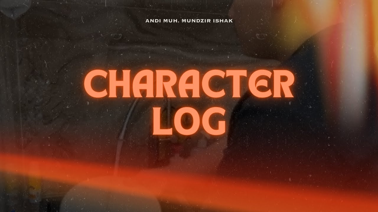 MUNDZIR_CHARACTER LOG_JKSEPTEMBER01 - YouTube