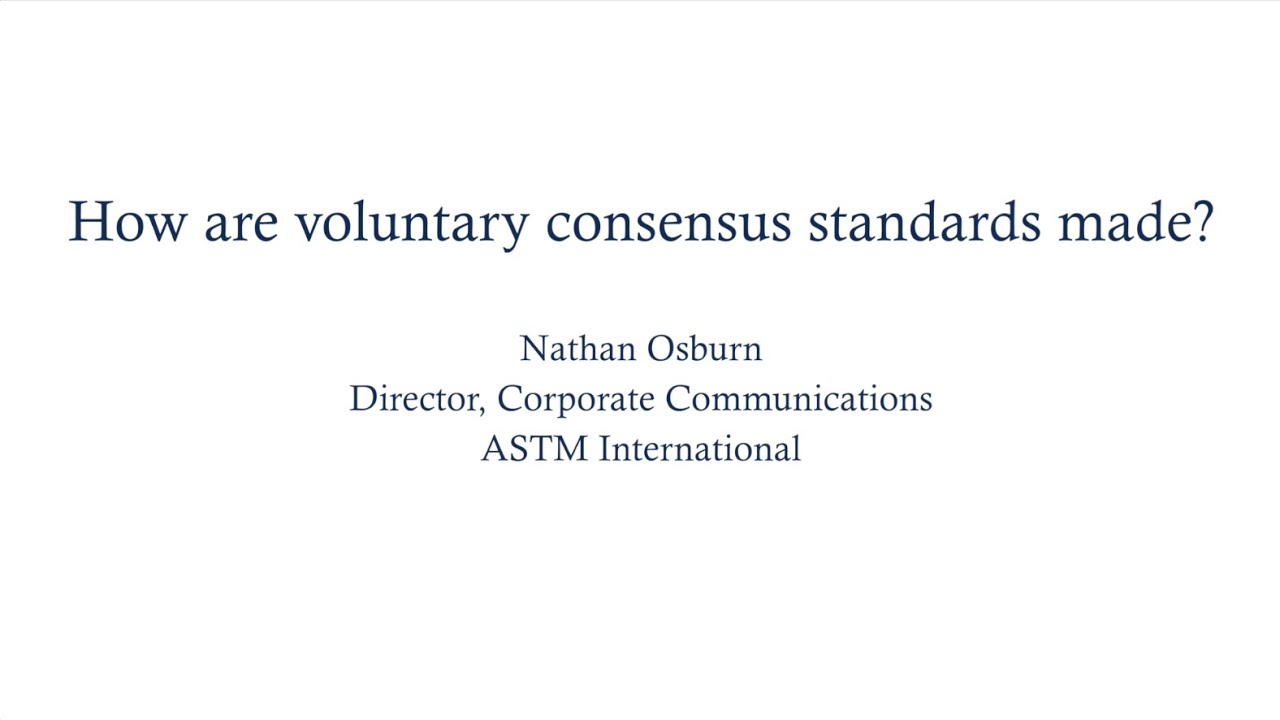 How Are Voluntary Consensus Standards Made? - YouTube
