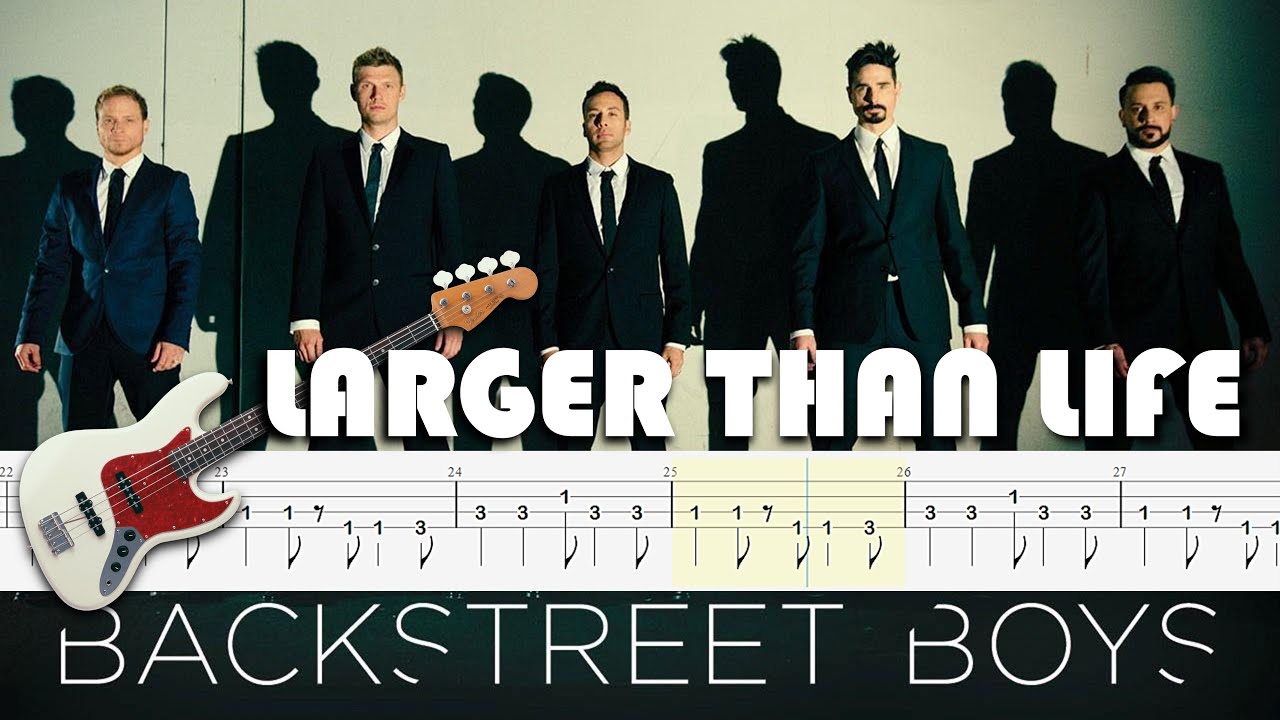 Backstreet Boys Larger Than Life Bass Tabs Notation By