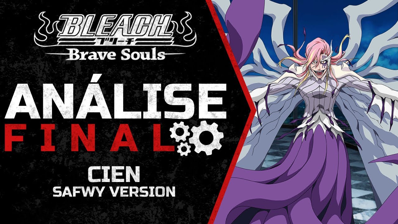 Bleach Brave Souls: CIEN ANALISE COMPLETA ! - YouTube