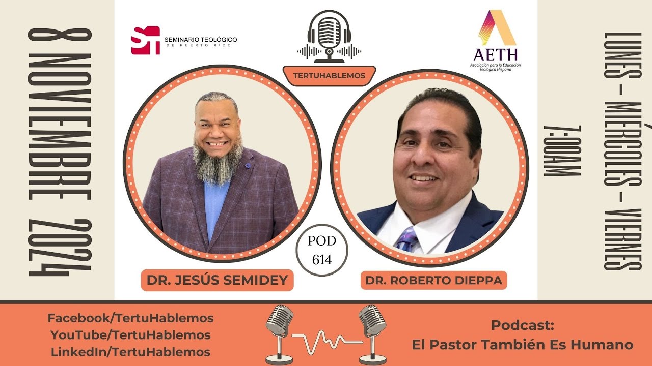 POD: 614 "El Pastor es humano" con el Dr. Roberto Dieppa - YouTube