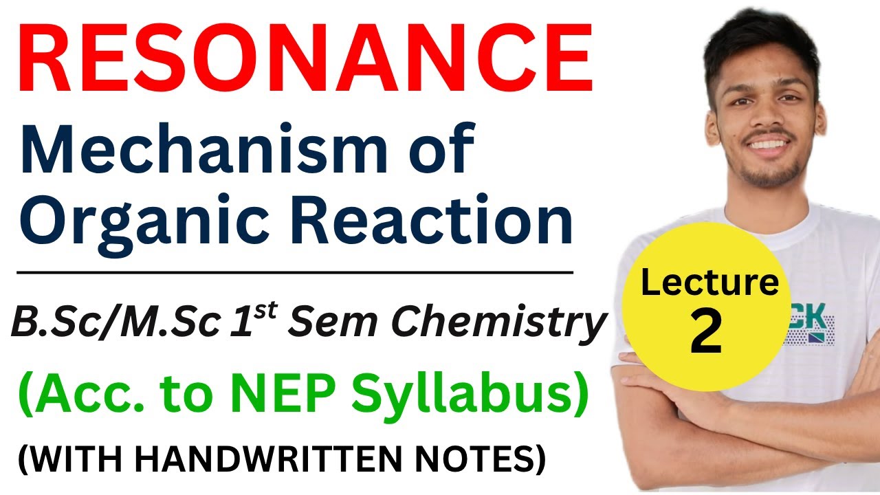 Resonance | Mechanism of Organic Reaction | B.Sc/M.Sc 1st Sem Chemistry ...