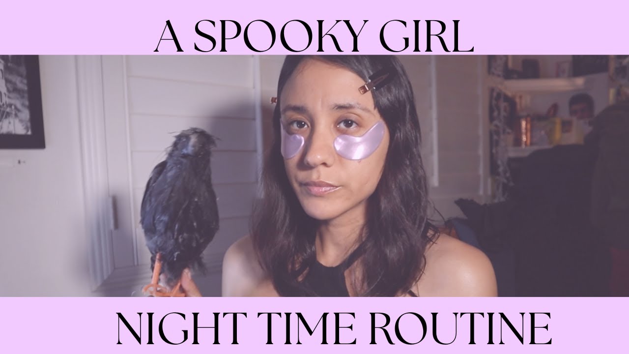 A SPOOKY GIRL'S NIGHT TIME ROUTINE - WITH NIGHTHAUS - YouTube