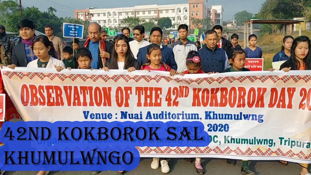 KHUMULWNG OBSERVATION OF THE 42ND KOKBOROK DAY 2020 || - YouTube
