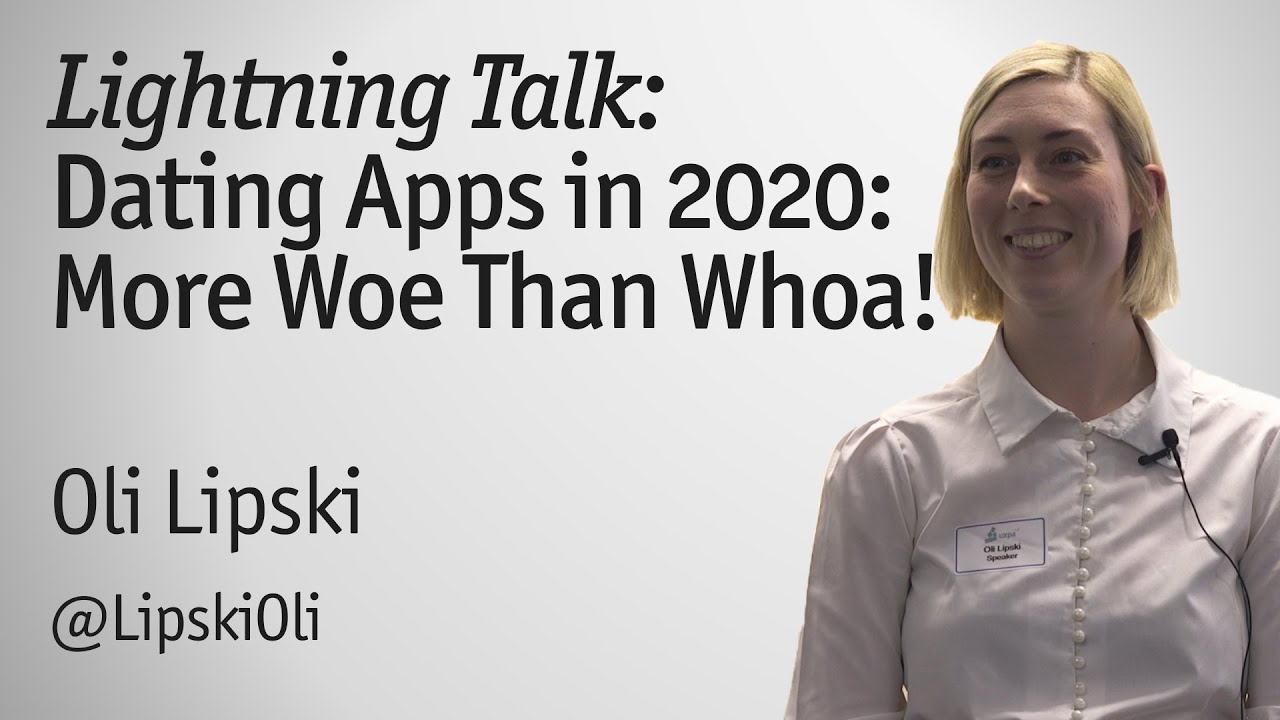 "Dating Apps in 2020: More Woe Than Whoa!" - Oli Lipski - YouTube