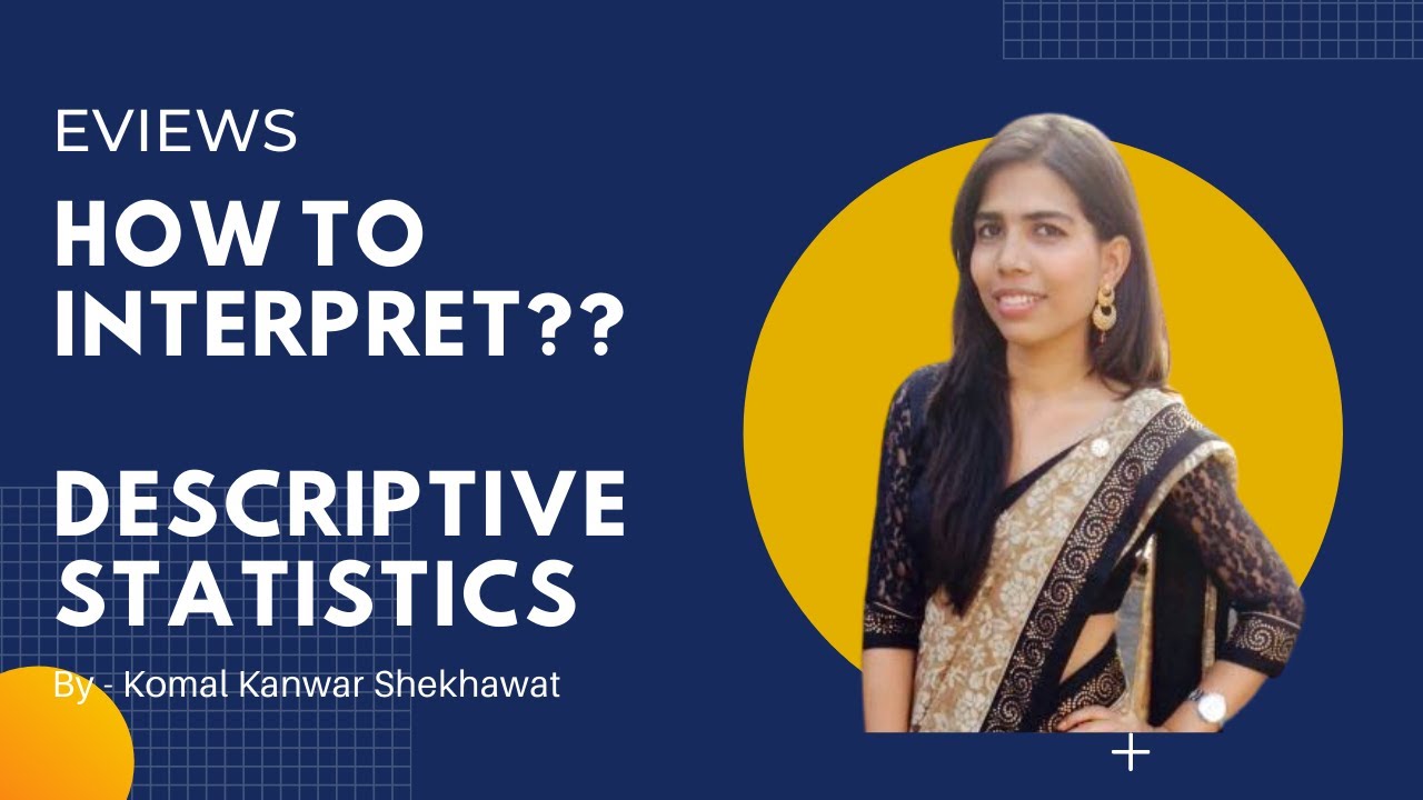 How To Interpret Descriptive Statistics E Views Data Interpretation how-to-interpret-descriptive-statistics-e-views-data-interpretation