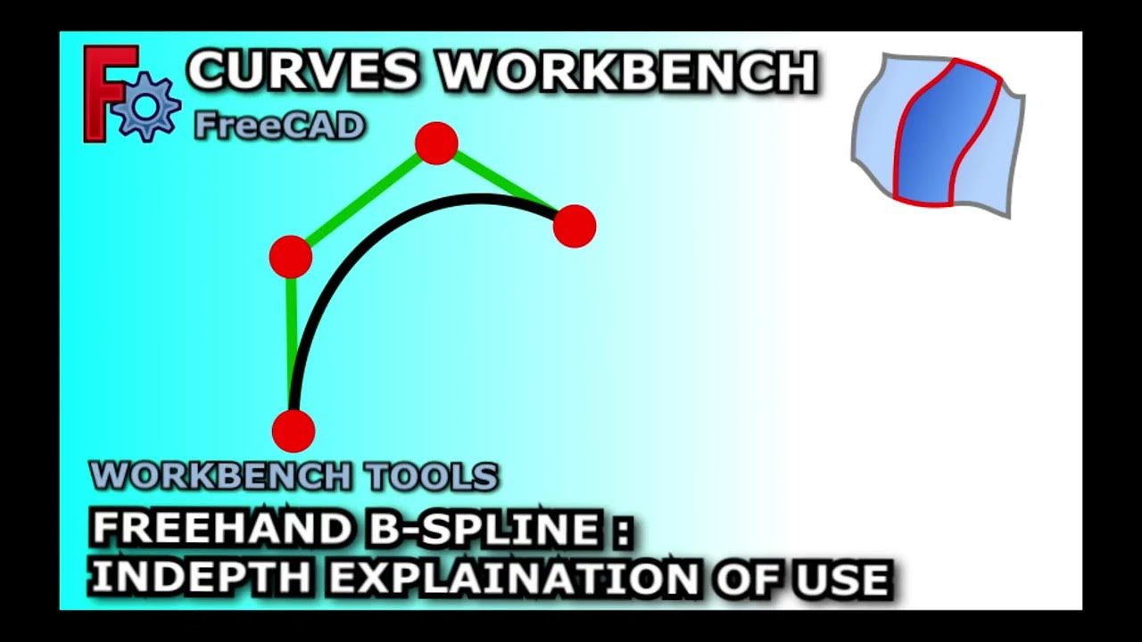 FreeCAD Curves Workbench: Freehand BSpline | Quick Guide - YouTube