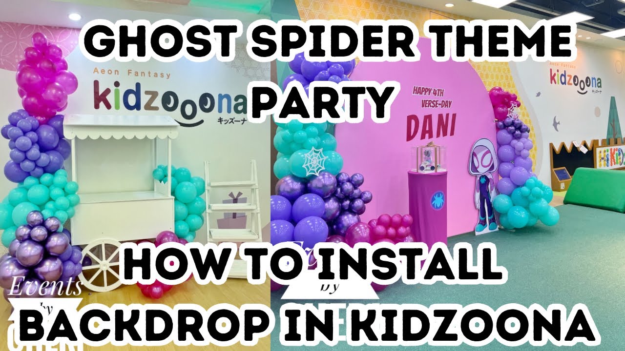 HOW TO INSTALL BACKDROP IN KIDZOONA | Events by Cheri | Party Backdrop ...