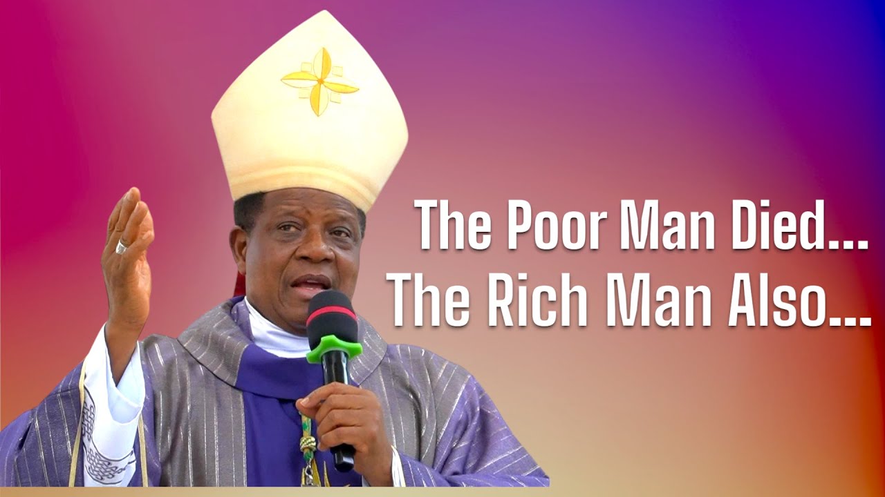 The Poor Man Died...the Rich Man Also... - YouTube