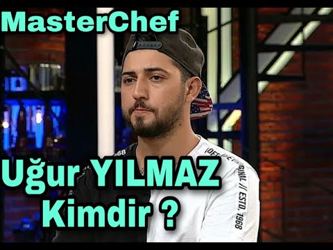 MasterChef Uğur YILMAZ Kimdir?