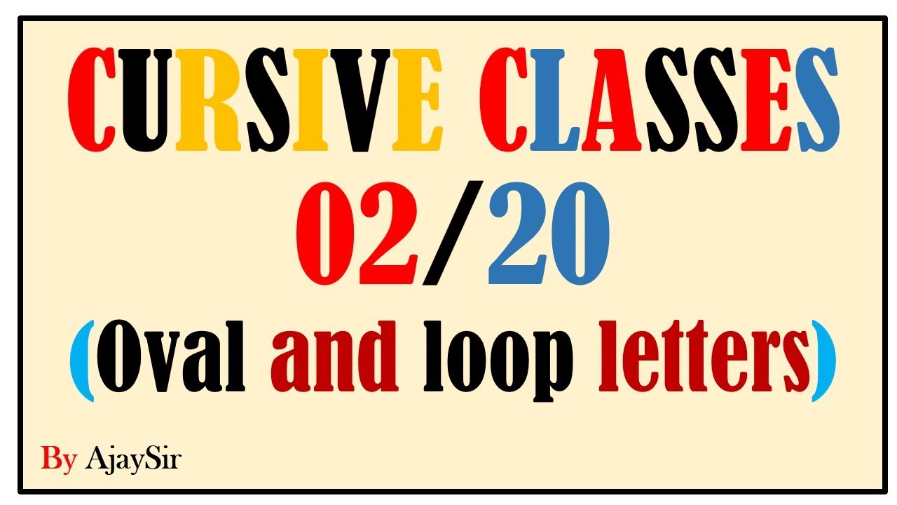 2/20 Cursive Handwriting Classes, Upper case, Oval and Loop letters by ...
