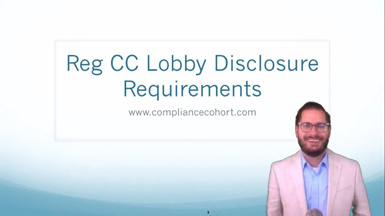 Reg CC Lobby Disclosure Requirements YouTube Reg CC Lobby Disclosure Requirements YouTube
