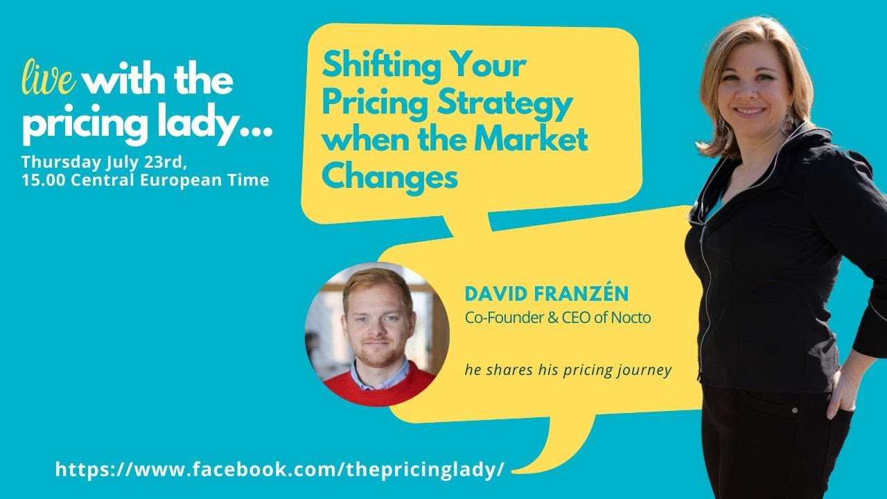 Shifting Your Pricing Strategy When the Market Changes: Guest David ...