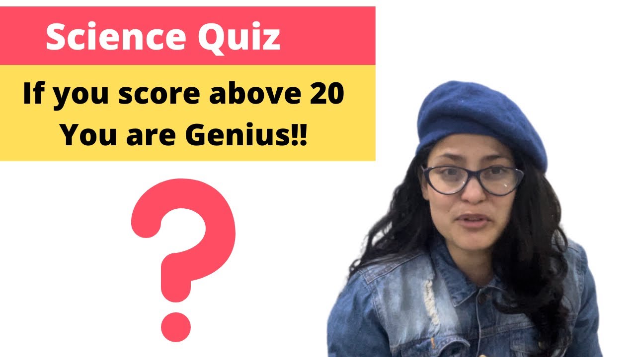 General Science Quiz with 25 Questions & Answers | General Knowledge ...