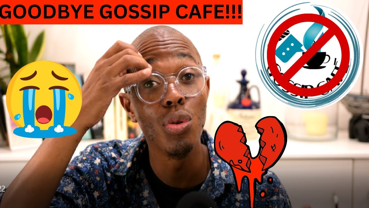BREAKING: GOOD BYE "Gossip" Café #gossip #entertainmentnews # ...