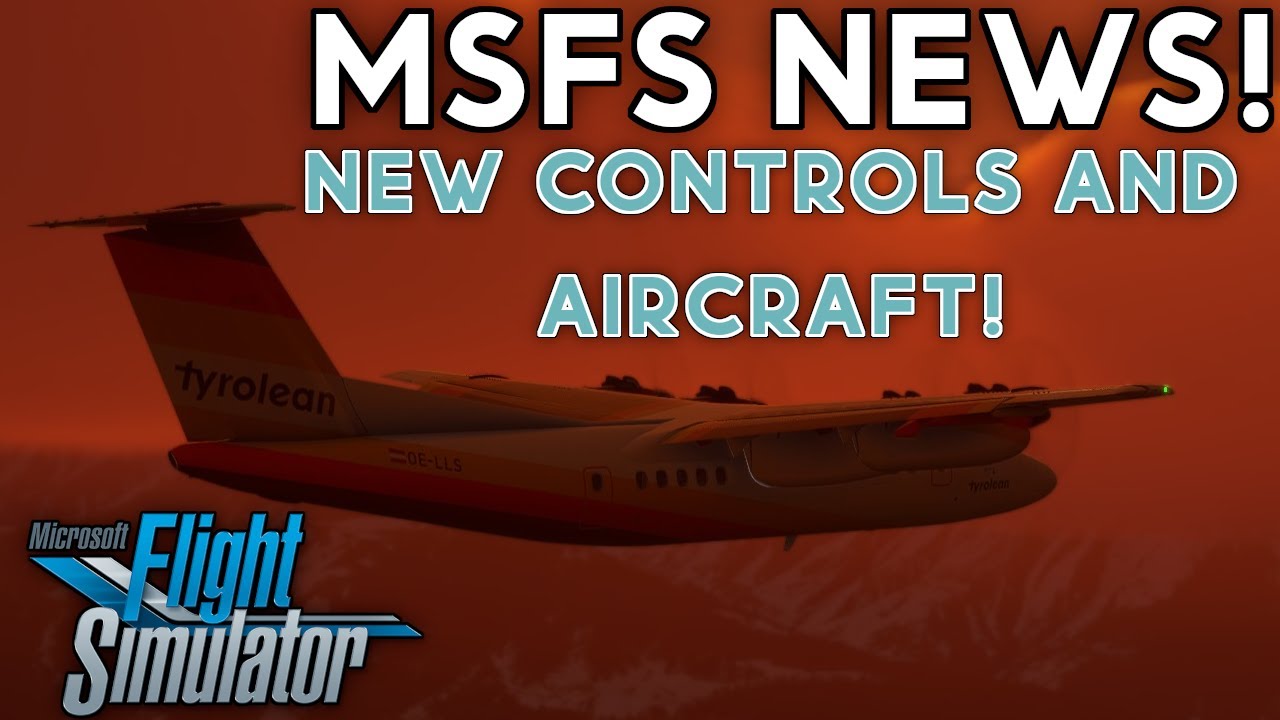 MSFS News for PC + Xbox! | NEW Controls + Aircraft! - YouTube