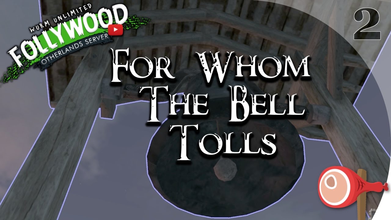 The death knell bell | Wurm Unlimited | Gameplay Let's Play | PART 2 ...