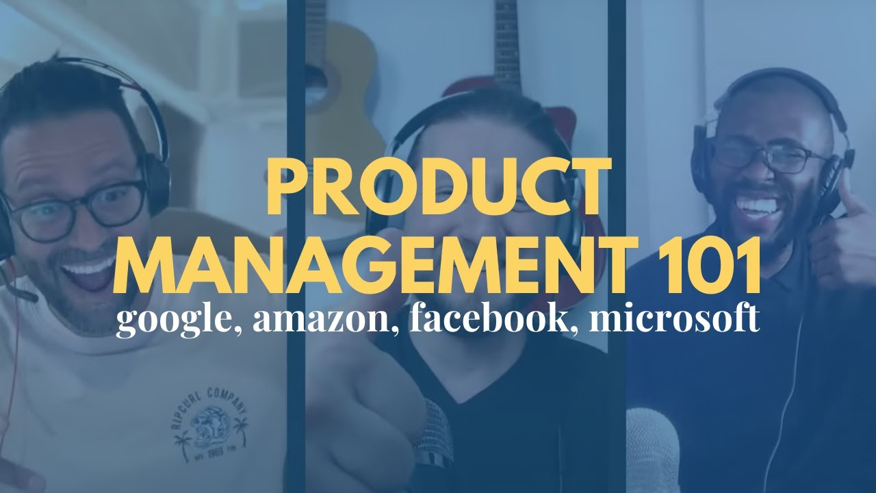 Product Management 101 - Google Amazon Facebook Microsoft - YouTube