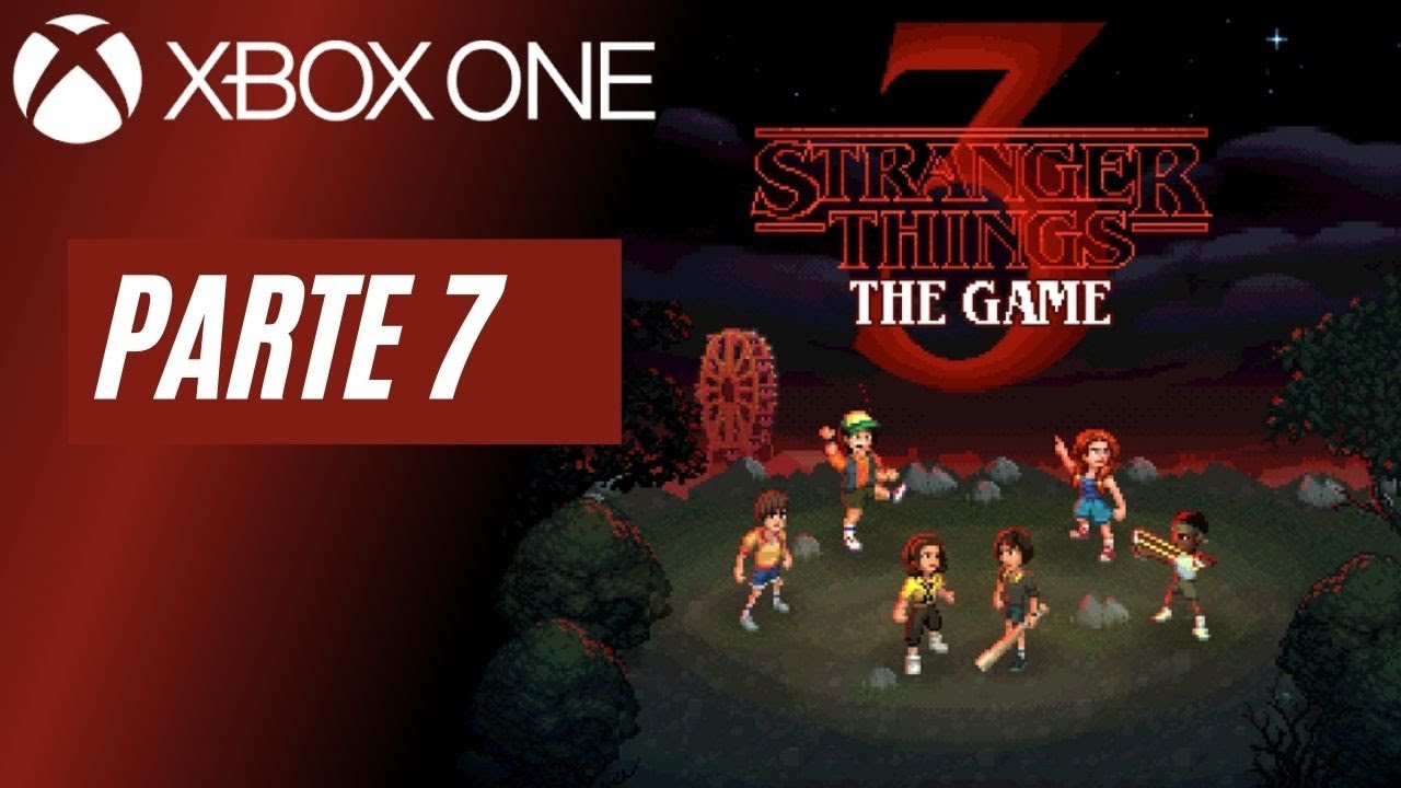 STRANGER THINGS 3: THE GAME - PARTE 7 (XBOX ONE) - YouTube