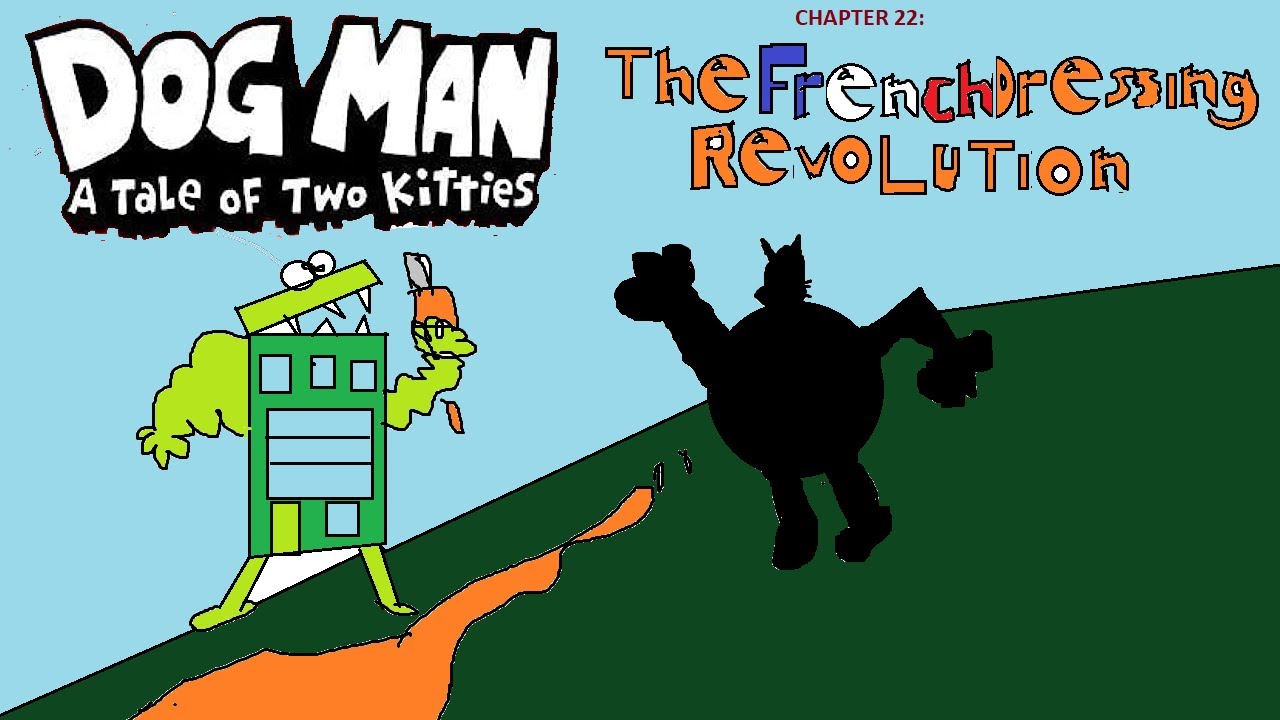 The French Dressing Revolution - Dog Man: A Tale Of Two Kitties | Book ...