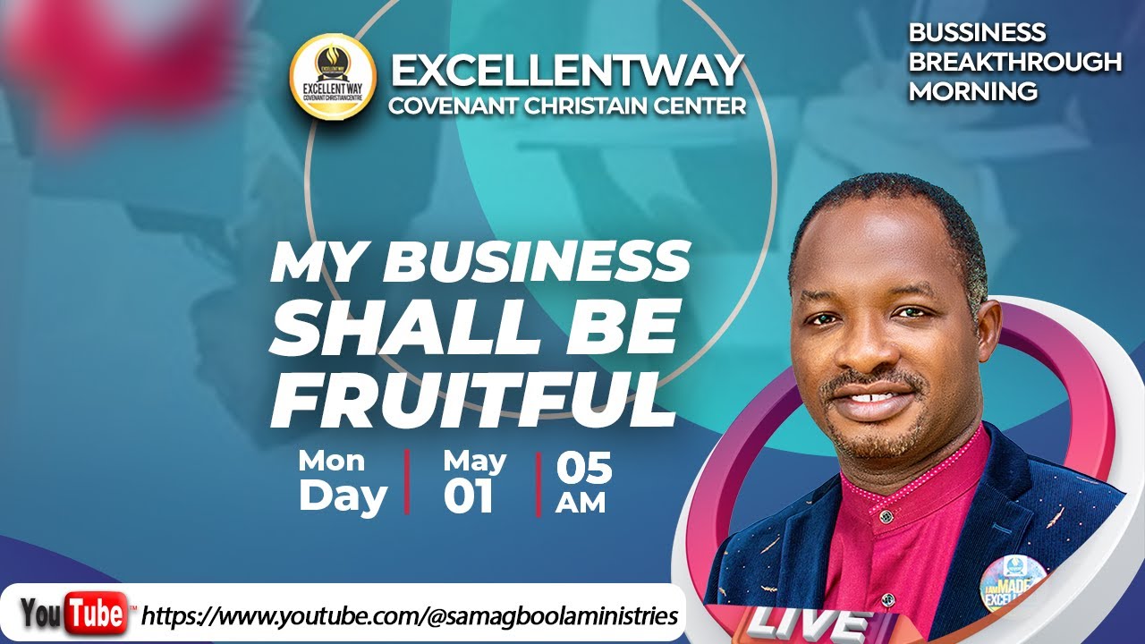 BUSINESS MORNING BREAKTHROUGH MEETING|| PASTOR SAM AGBOOLA - YouTube