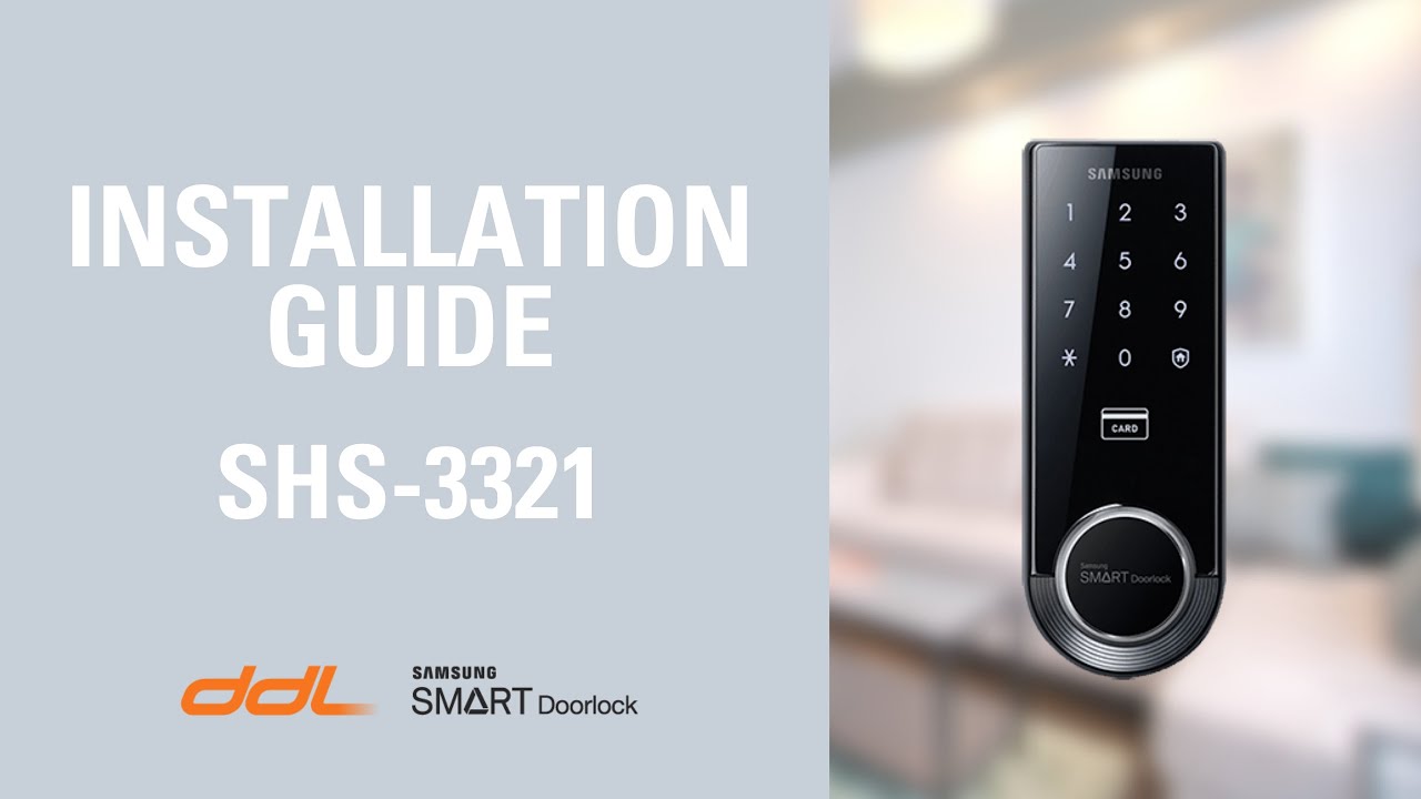 Samsung Smart Door Lock SHS 3321 Installation Set Up Guide YouTube samsung-smart-door-lock-shs-3321-installation-set-up-guide-youtube
