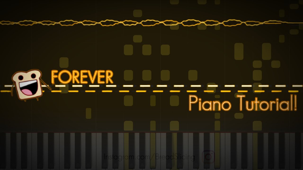 Bread Of Slice - FOREVER (OMFG - FOREVER) (OMFG Style) PIANO TUTORIAL ...