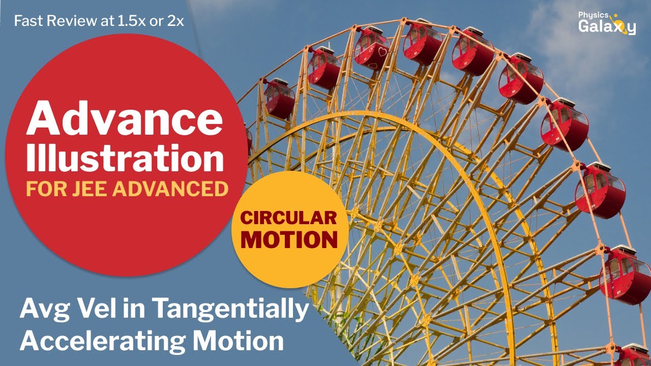 adv-illustrations-avg-vel-in-tangentially-accelerating-motion