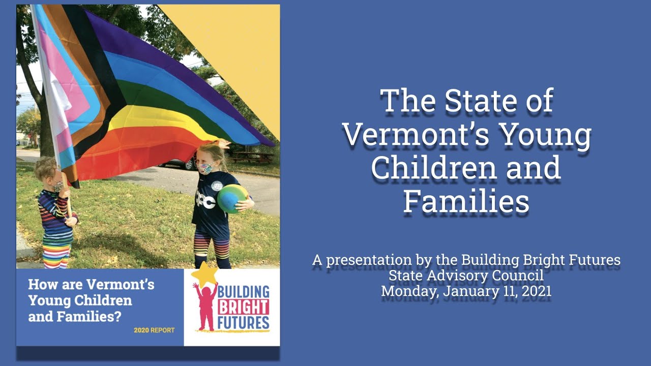 The State of Vermonts Young Children and Families Briefing 1 11 20 ...