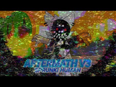 P:SHCR:Song 3 Aftermath v3 Sprunki Human mix