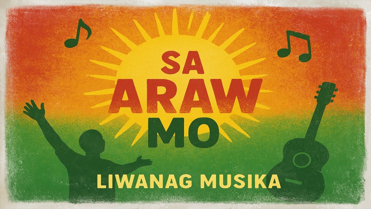 Sa Araw Mo – Liwanag Musika | Tagalog Reggae Worship Song 🇵🇭 - YouTube