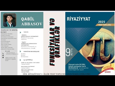 DÍM.2025.RÍYAZÍYYAT. 9- illik test toplusunun izahı. MÖVZU: Funksiyalar və qrafiklər