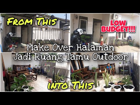 MAKEOVER HALAMAN RUMAH JADI RUANG TAMU TERBUKA
