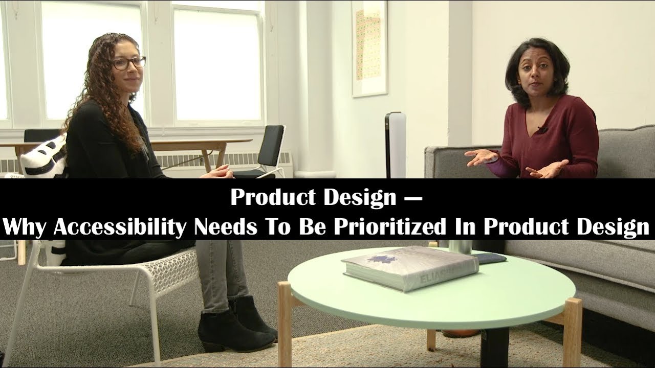 Product Design: Why Accessibility Needs To Be Prioritized In Product ...